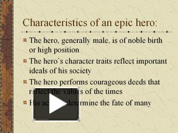 Characteristics of an epic hero: presentation | free to download