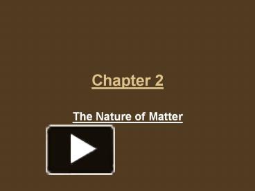 The Nature of Matter presentation | free to view