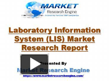 PPT – Laboratory Information System (LIS) Market to Cross US$ 2 Billion ...