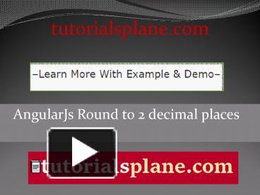 PPT – AngularJs Round to 2 decimal places | tutorialsplane.com ...