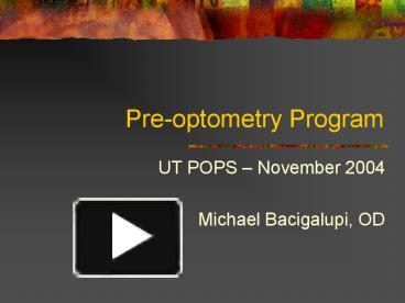 Preoptometry Program presentation | free to view