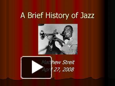 A Brief History of Jazz presentation | free to view