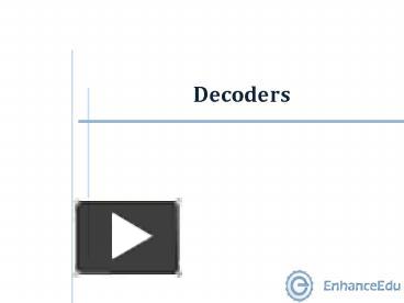 Decoders presentation | free to view
