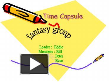 Time Capsule presentation | free to view