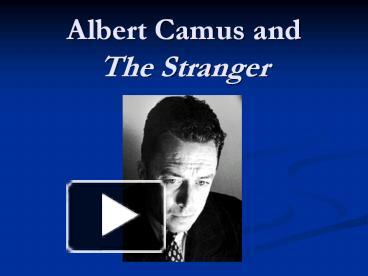 Albert Camus and The Stranger presentation | free to view