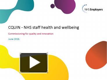 PPT – CQUIN - NHS staff health and wellbeing PowerPoint presentation ...