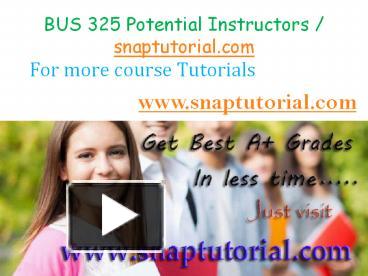 PPT – BUS 325 Course Success is a Tradition - snaptutorial.com PowerPoint presentation | free to ...
