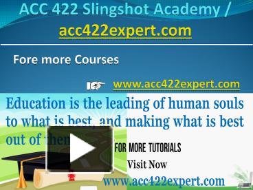 ACC 422 Slingshot Academy / acc422expert.com presentation | free to download