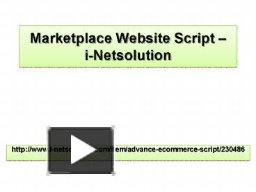 PPT – Marketplace Website Script – i-Netsolution PowerPoint presentation | free to download - id ...