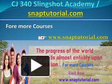 PPT – CJ 340 Slingshot Academy / snaptutorial.com PowerPoint presentation | free to download ...