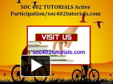 PPT – SOC 402 TUTORIALS Active Participation/soc402tutorials.com PowerPoint presentation | free ...