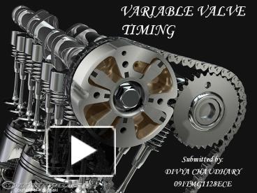 VARIABLE VALVE TIMING presentation | free to download