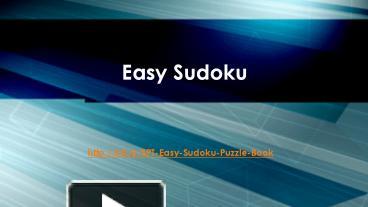 PPT – Easy Sudoku PowerPoint presentation | free to download - id: 8596dc-NTk1N
