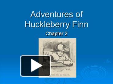 PPT – Adventures of Huckleberry Finn PowerPoint presentation | free to ...