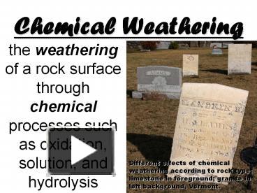 PPT – Chemical Weathering PowerPoint presentation | free to download ...