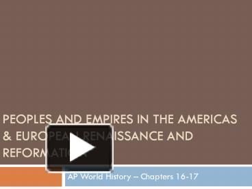 Peoples and Empires in the Americas presentation | free to view