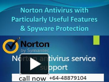 PPT – Norton Antivirus with Particularly Useful Features & Spyware Protection PowerPoint ...