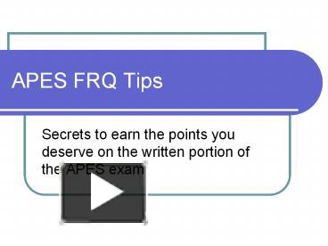 PPT – APES FRQ Tips PowerPoint presentation | free to download - id ...