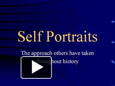 Self Portraits presentation | free to view