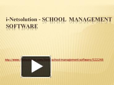 School Management Software - i-Netsolution presentation | free to download