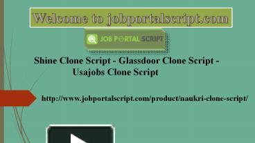 Shine Clone Script - Glassdoor Clone Script - Usajobs Clone Script presentation | free to download