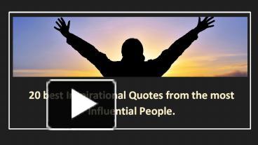 PPT – 20 best Inspirational Quotes from the most Influential People ...