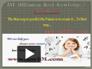 PPT – ANT 101Course Real Knowledge / ant101.com PowerPoint presentation | free to download - id ...