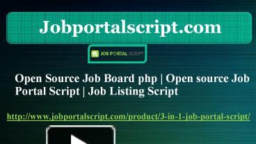 PPT – Open Source Job Board php | Open source Job Portal Script | Job Listing Script PowerPoint ...
