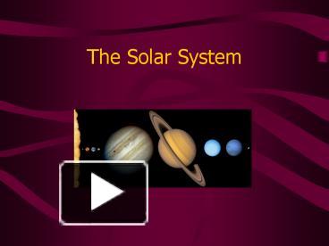 The Solar System presentation | free to view