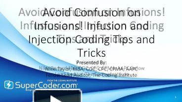Avoid Confusion on Infusions! Infusion and Injection Coding Tips and Tricks presentation | free ...