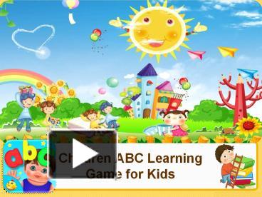 Children ABC Learning Game for Kids presentation | free to download