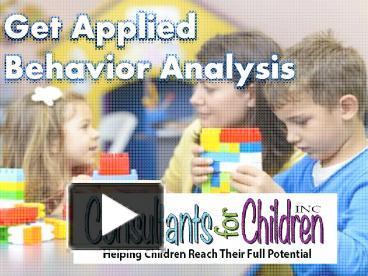 PPT – Get Applied Behavior Analysis PowerPoint presentation | free to ...