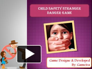 Child Safety Stranger Danger Game presentation | free to download
