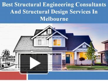 PPT – Best Structural Engineering Consultants and Structural Design Services In Melbourne ...