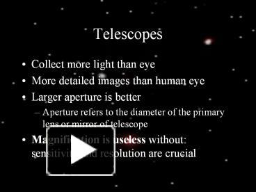 PPT – Telescopes PowerPoint presentation | free to download - id: 870b-MTBlZ