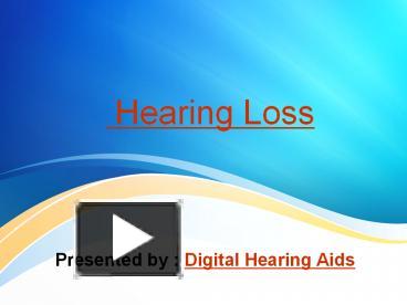 PPT – What is Hearing Loss? PowerPoint presentation | free to download ...