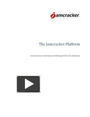 PPT – The Jamcracker Platform - Cloud Services Governance and Management for the Enterprise ...