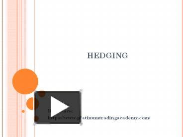 Hedging presentation | free to download