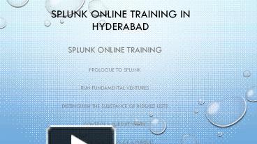 PPT – splunk online training in hyderabad PowerPoint presentation | free to download - id ...