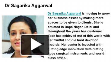 Dr Sagarika Aggarwal In Delhi presentation | free to download