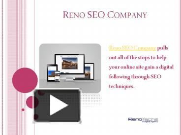 PPT – Reno SEO Agency PowerPoint presentation | free to download - id: 879433-ZTM5O