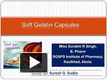 Soft Gelatin Capsules presentation | free to download