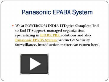 PPT – Panasonic EPABX System | POWERCOM INDIA LTD PowerPoint presentation | free to download ...