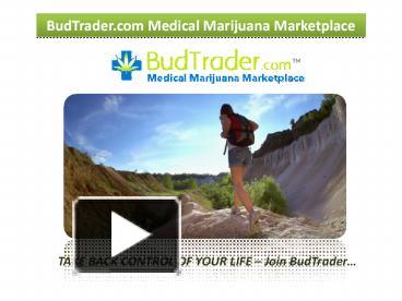 BudTrader - Medical Marijuana Marketplace presentation | free to download
