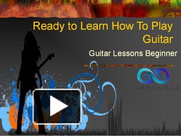 Learn Guitar Lessons Beginner presentation | free to download