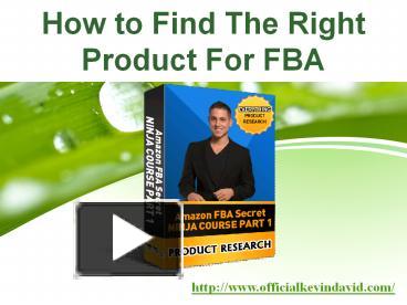 PPT – How to Find The Right Product For FBA PowerPoint presentation | free to download - id ...