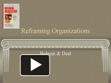 Reframing Organizations presentation | free to download