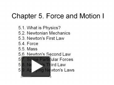 PPT – Chapter 5. Force and Motion I PowerPoint presentation | free to ...