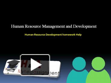 PPT – Human Resource Development homework Help PowerPoint presentation | free to download - id ...