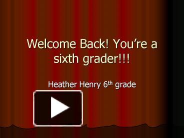 PPT – Welcome Back Youre a sixth grader PowerPoint presentation | free ...
